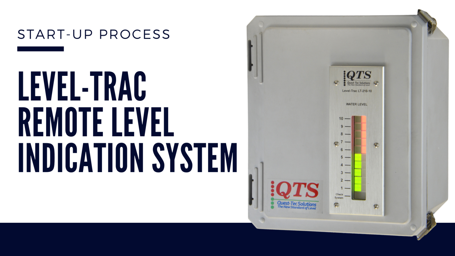 Level-Trac Start-Up Process - Questtec Solutions